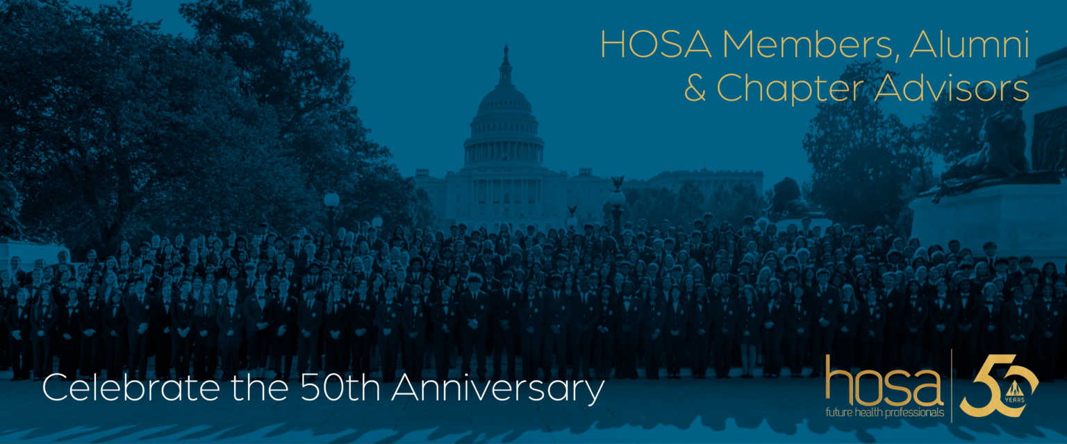 HOSA Members, Alumni, Chapter Advisors & State Advisors – HOSA